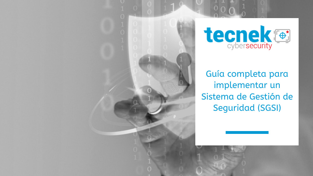 Guía SGSI: Ciberseguridad para empresas paso a paso