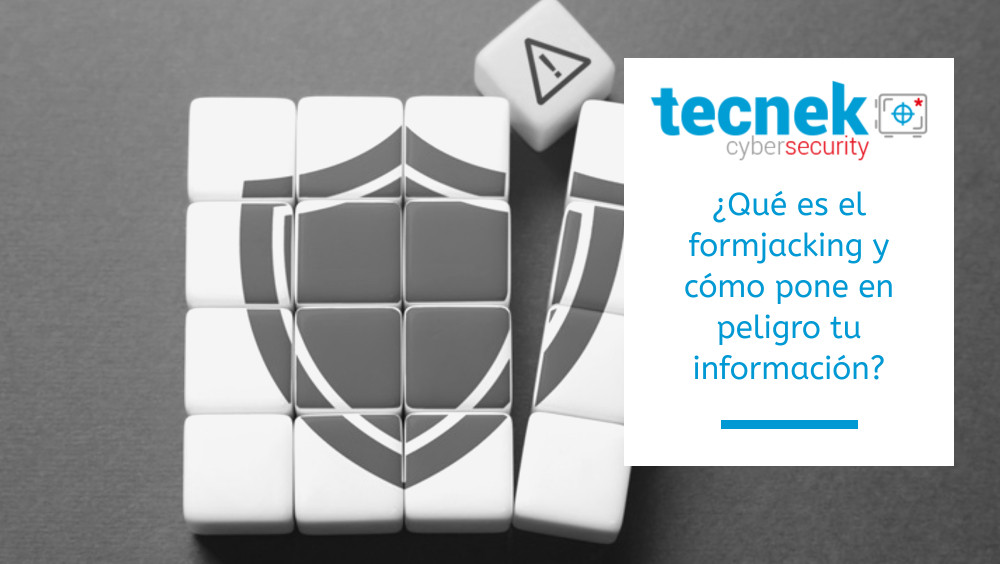 Formjacking: cómo proteger tus datos bancarios